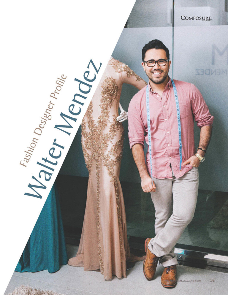 Fashion Designer Walter Mendez – Composure Magazine